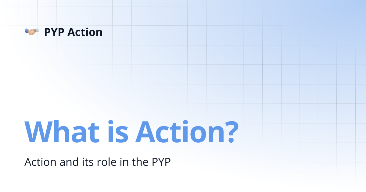 What is Action? | PYP Action