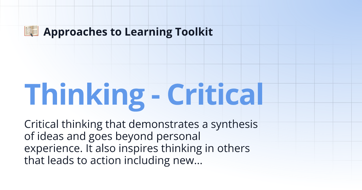 Thinking - Critical | Approaches to Learning Toolkit