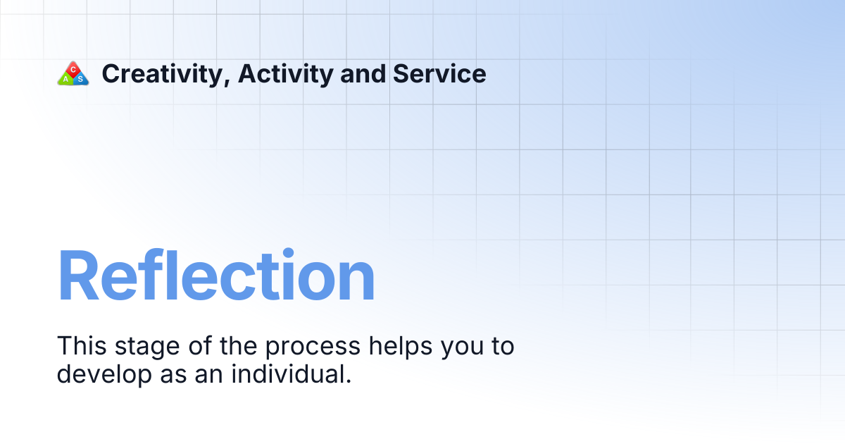 Reflection | Creativity, Activity and Service