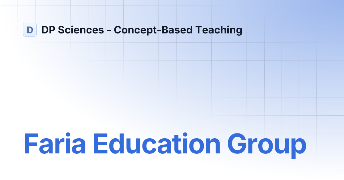 Faria Education Group | DP Sciences - Concept-Based Teaching