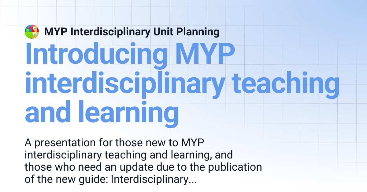 Introducing MYP interdisciplinary teaching and learning | MYP ...