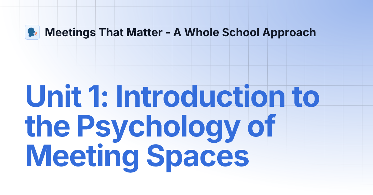 Unit 1: Introduction to the Psychology of Meeting Spaces | Meetings ...