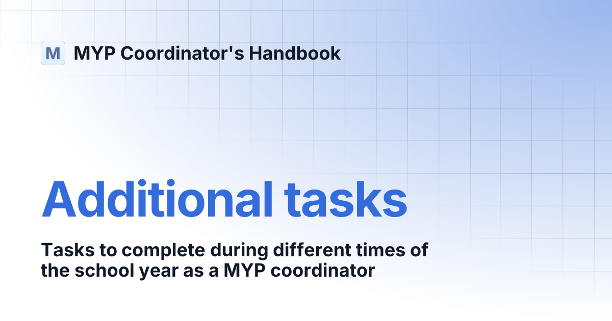 Additional tasks | MYP Coordinator's Handbook