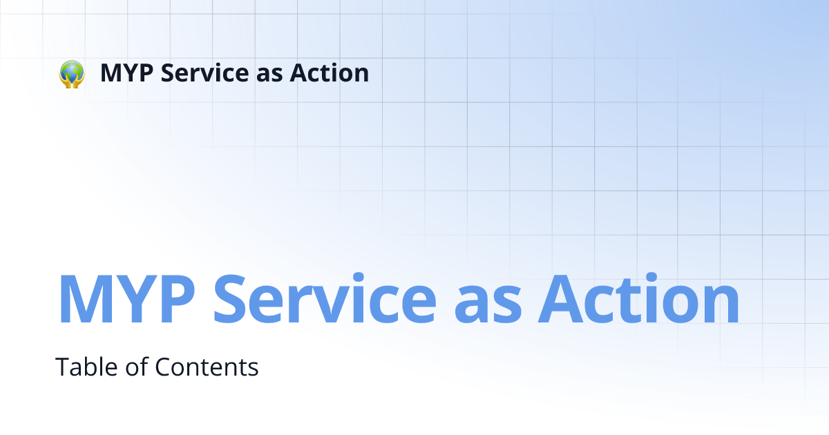 MYP Service as Action | MYP Service as Action