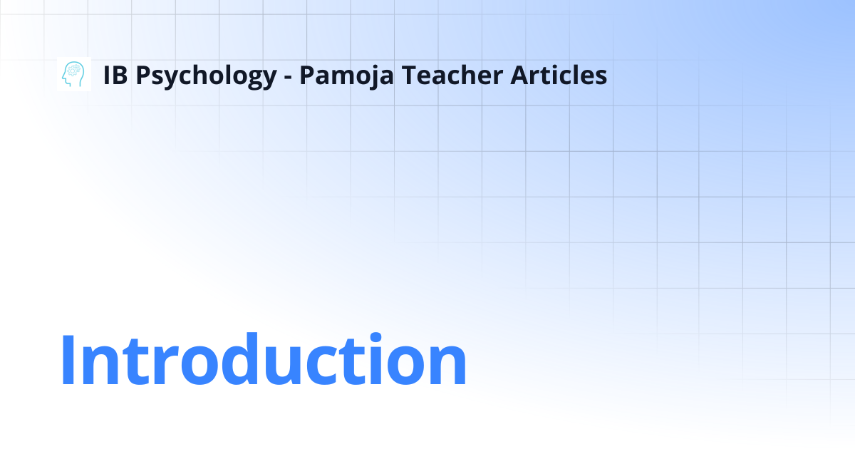 Introduction | IB Psychology - Pamoja Teacher Articles