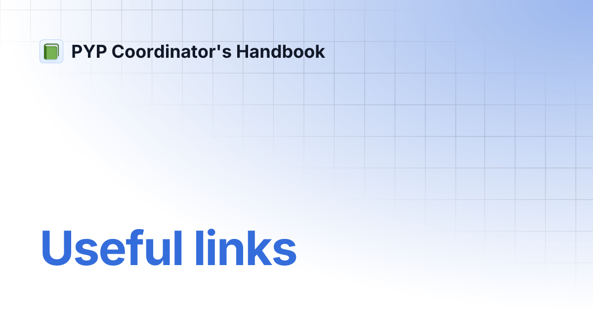 Useful links | PYP Coordinator's Handbook