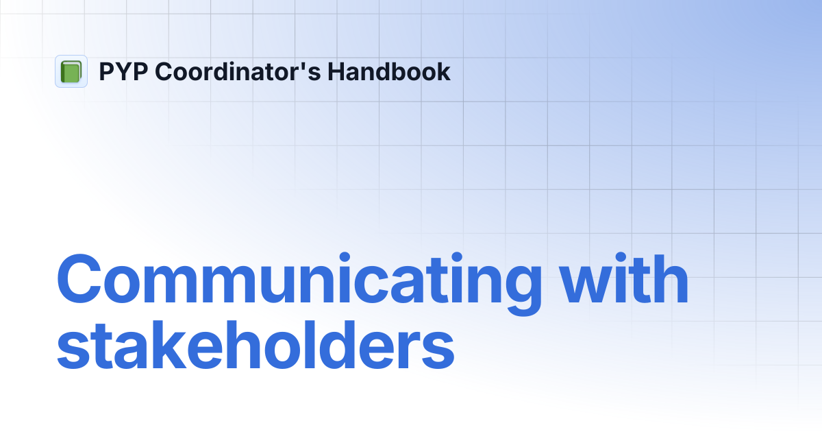 Communicating with stakeholders | PYP Coordinator's Handbook