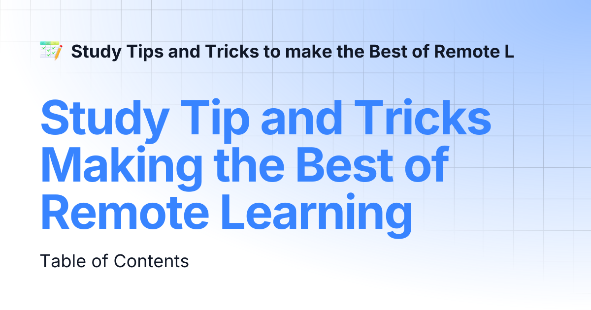 Study Tip and Tricks Making the Best of Remote Learning | Study Tips ...
